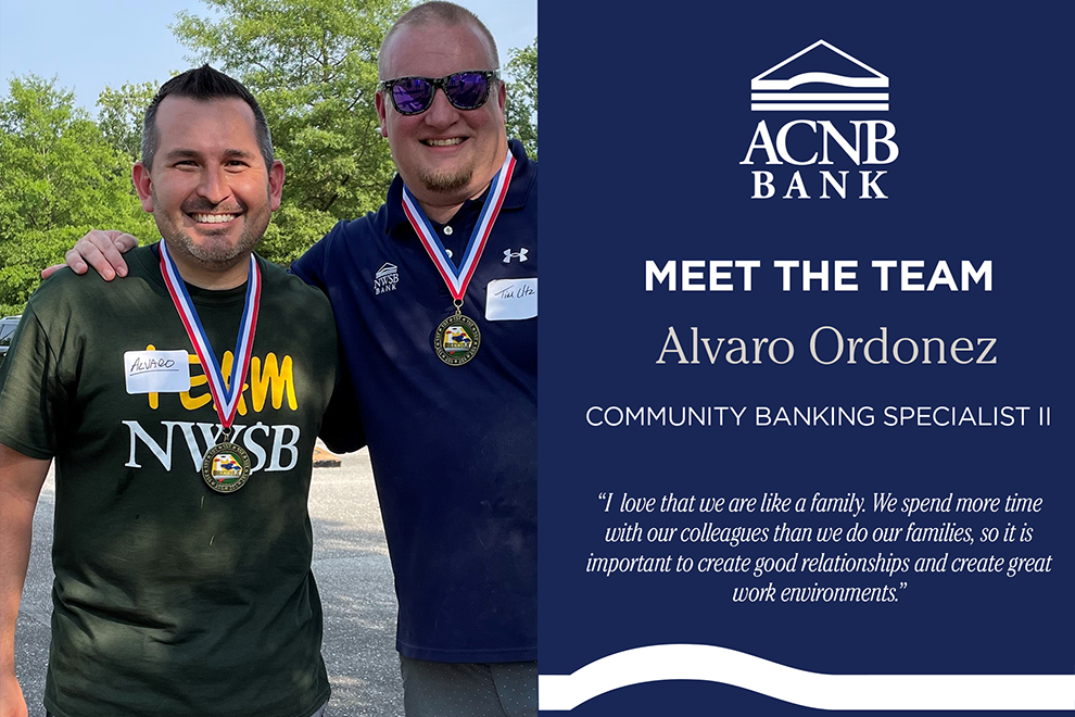Employee Spotlight: Get to know Alvaro Ordonez | ACNB Bank