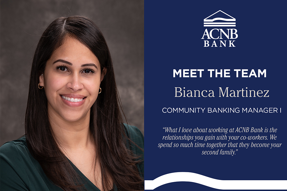 Employee Spotlight: Get to know Bianca Martinez | ACNB Bank