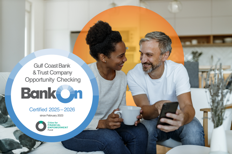 Opportunity Checking | Gulf Coast Bank & Trust