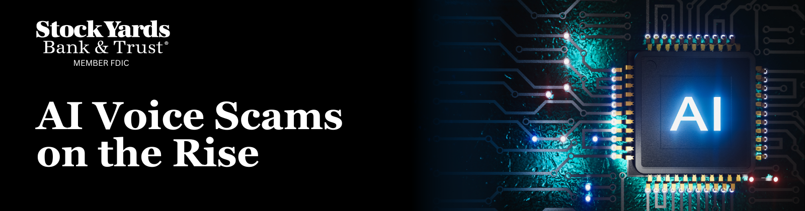 Don't Be Fooled! AI Voice Scams on the Rise | Stock Yards Bank & Trust